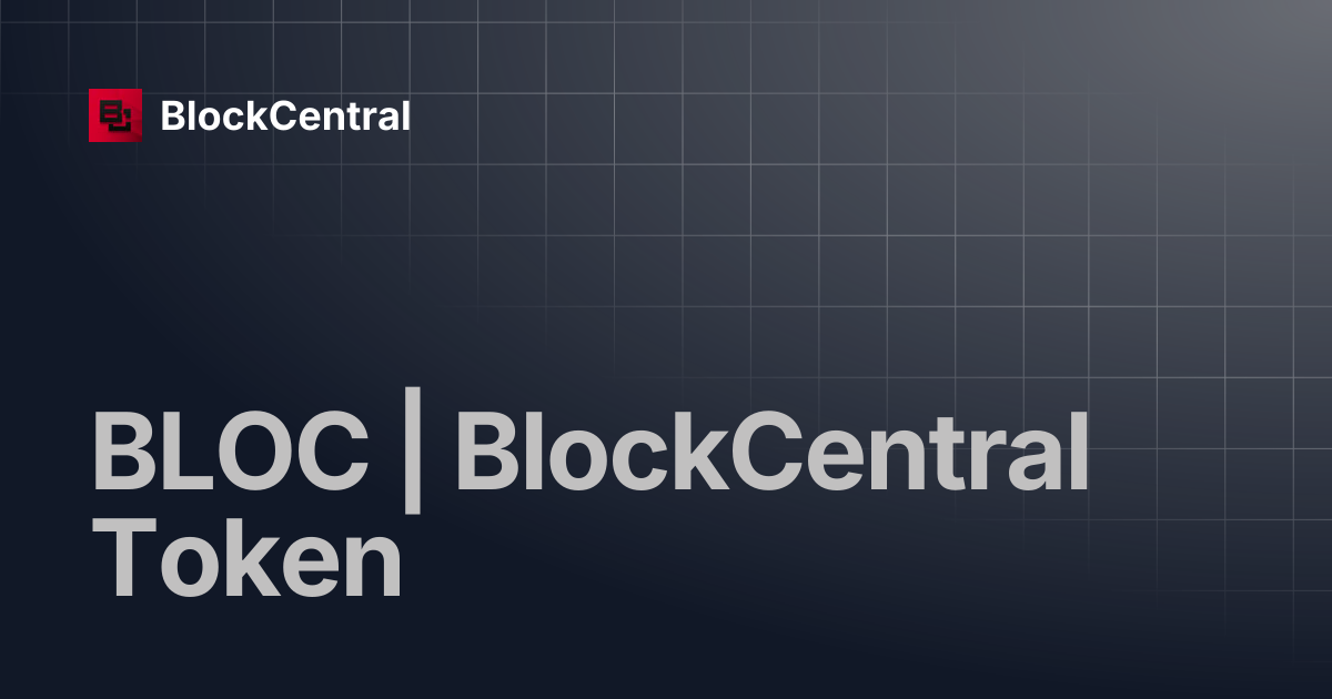 BLOC | BlockCentral Token | BlockCentral